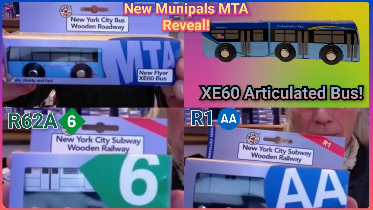 Munipals MTA R1 AA Train, R62 6 Express, & XE60 Bus Reveal Interview ...