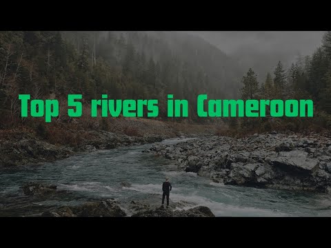 The top 5 largest rivers in Cameroon (Africa in miniature) - YouTube
