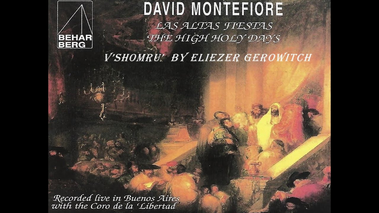 'V'Shomru' by Eliezer Gerowitch sung by Cantor David Montefiore - YouTube