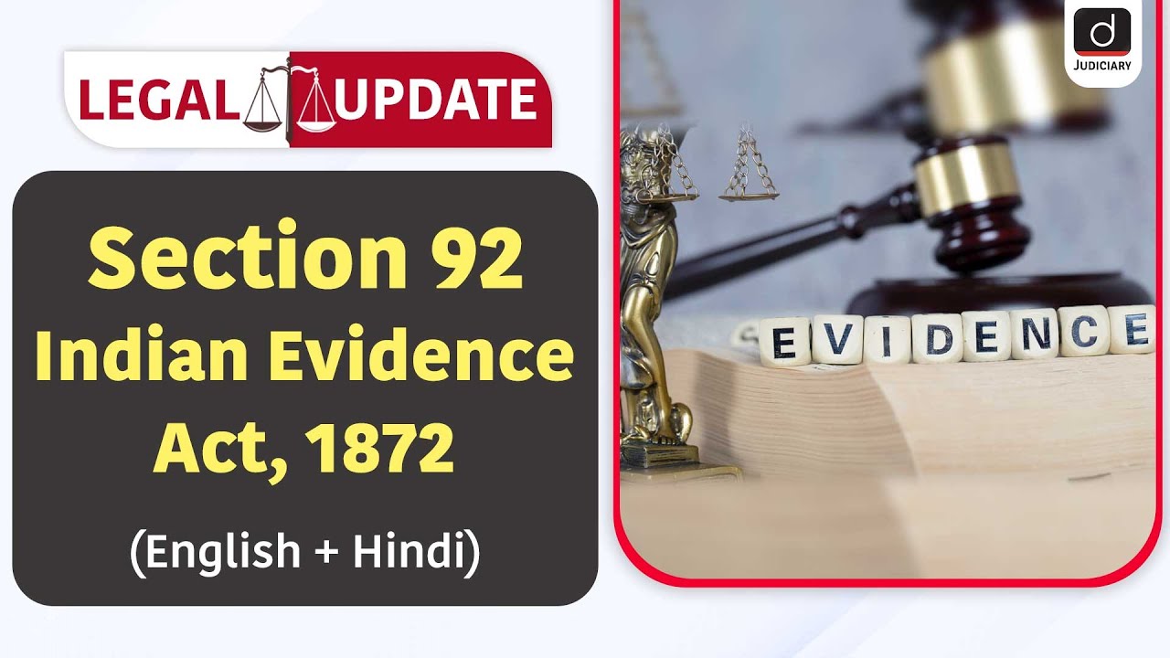 What is Section 92 of Indian Evidence Act? | Oral Evidence | IEA | Legal Update | Drishti ...