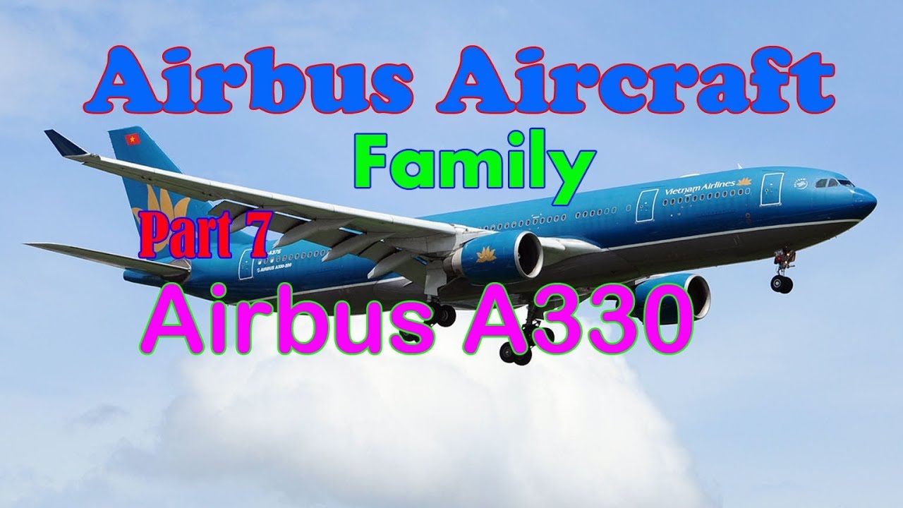 Airbus A330 | Airbus Documentary (7) | Takeoff & landing [HD] - YouTube
