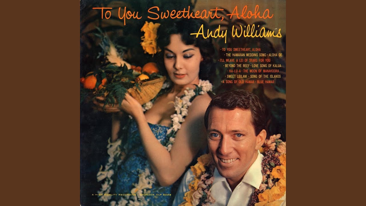 To You Sweetheart, Aloha - YouTube