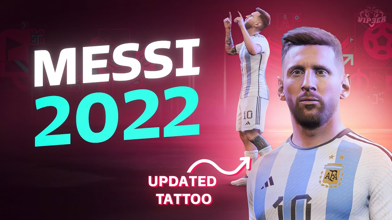 Messi World Cup 2022 FaceMod + Updated Tattoos For FIFA 23 #TU13 - YouTube