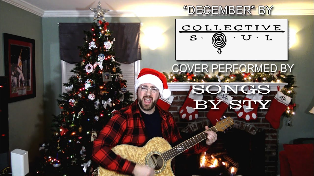 December (Collective Soul) Cover Performed By Songs By Sty - YouTube