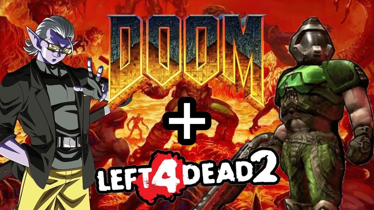 DOOM 2 + Left 4 Dead 2 (Gameplay) Parte 1 - Comentado por Las Teorías ...