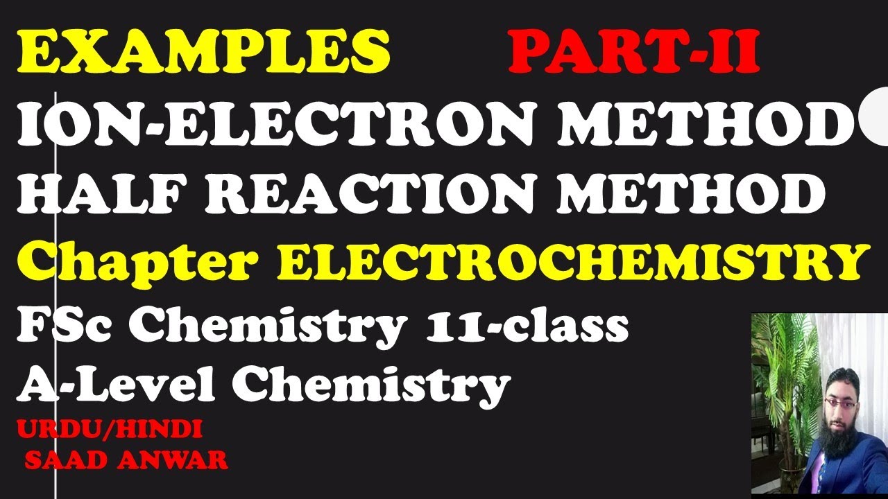 Examples of Ion electron method| Half Reaction Method| Chapter 10 ...