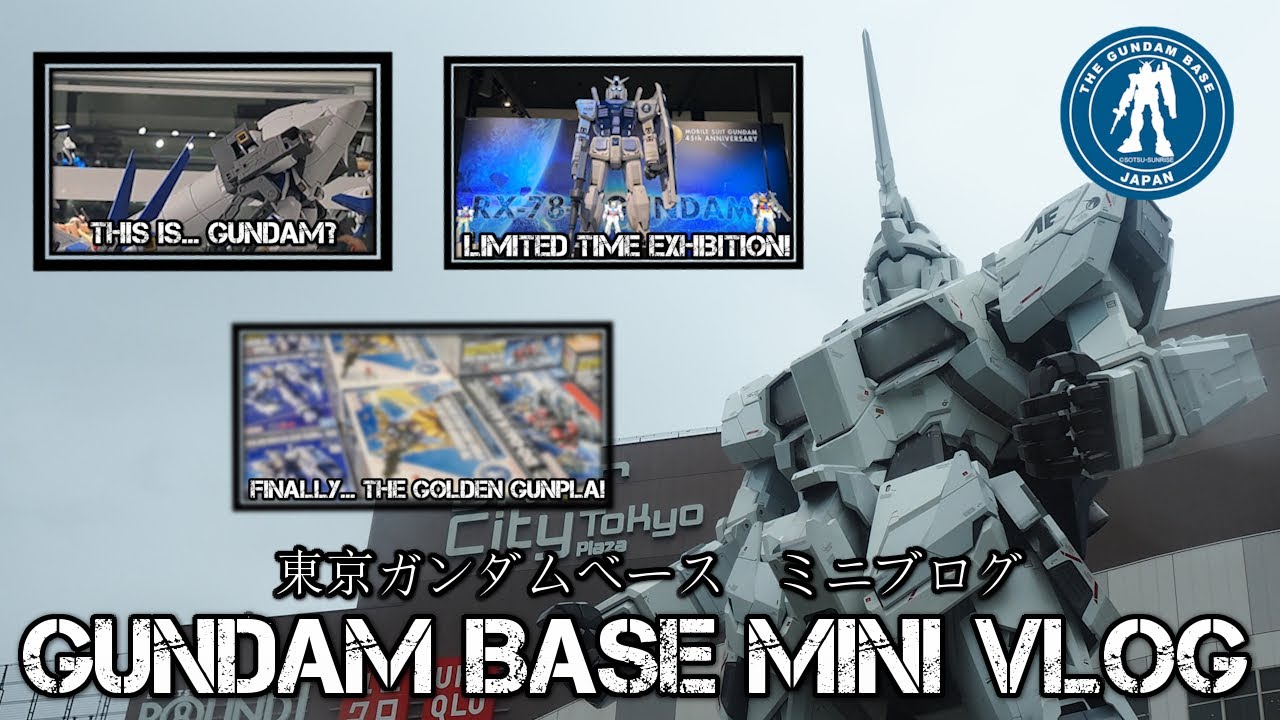 Golden Gunpla for Golden Week! | Mini Vlog - Tokyo Gundam Base 30th ...
