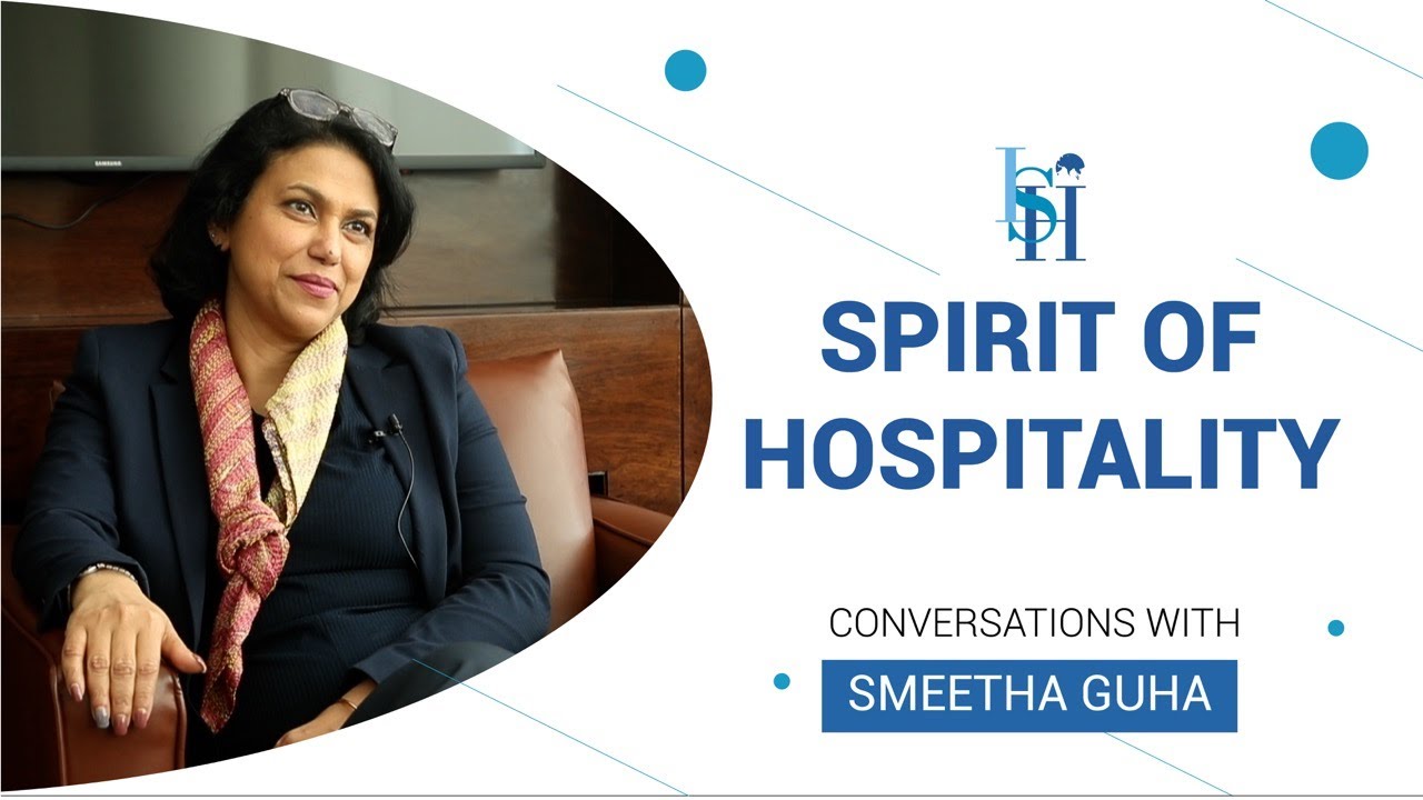 Spirit of Hospitality | Conversations with Ms. Smeetha Guha - YouTube