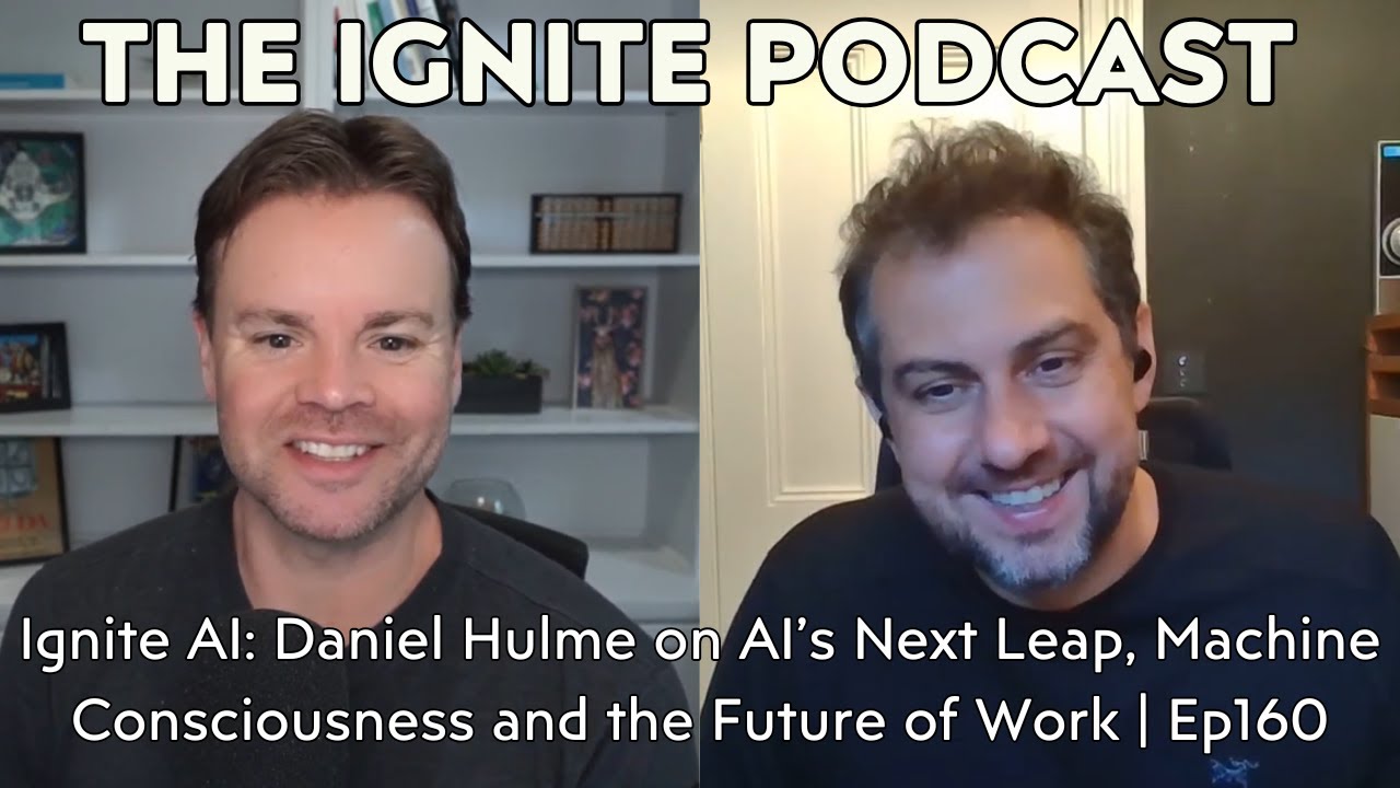 Ignite AI: Daniel Hulme on AI’s Next Leap, Machine Consciousness and ...