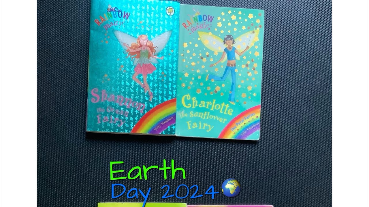 Earth Day 2024 with the Rainbow Magic Fairies 🌍🌸🌧️☀️🌙 - YouTube