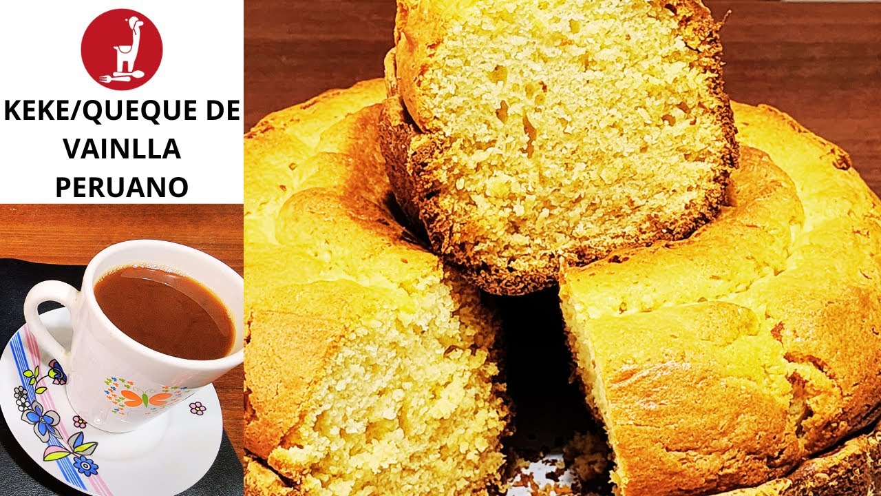 KEKE/QUEQUE DE VAINLLA/ Casero PERUANO Esponjoso Húmedo Receta Fácil ...