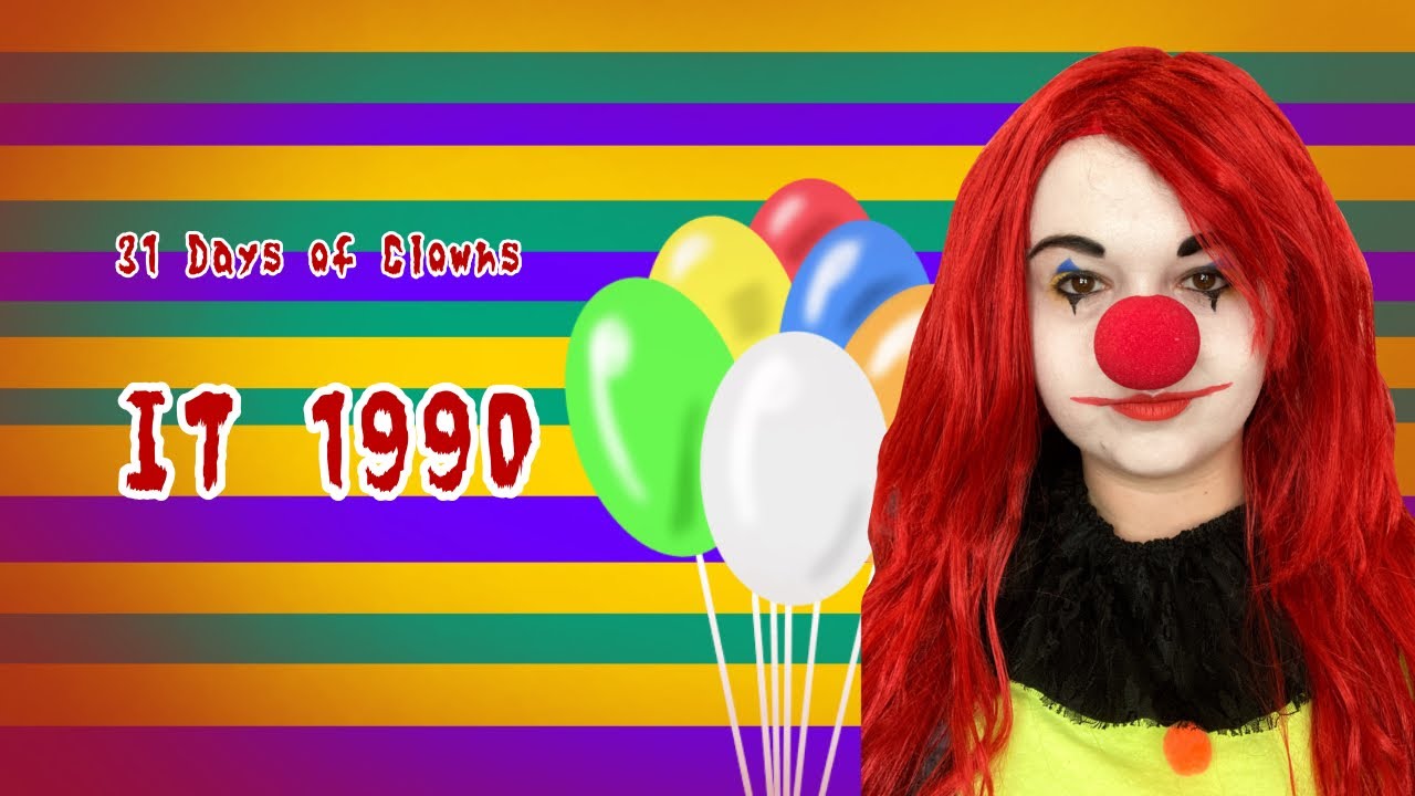 It 1990- 31 Days of CLOWNS! - YouTube