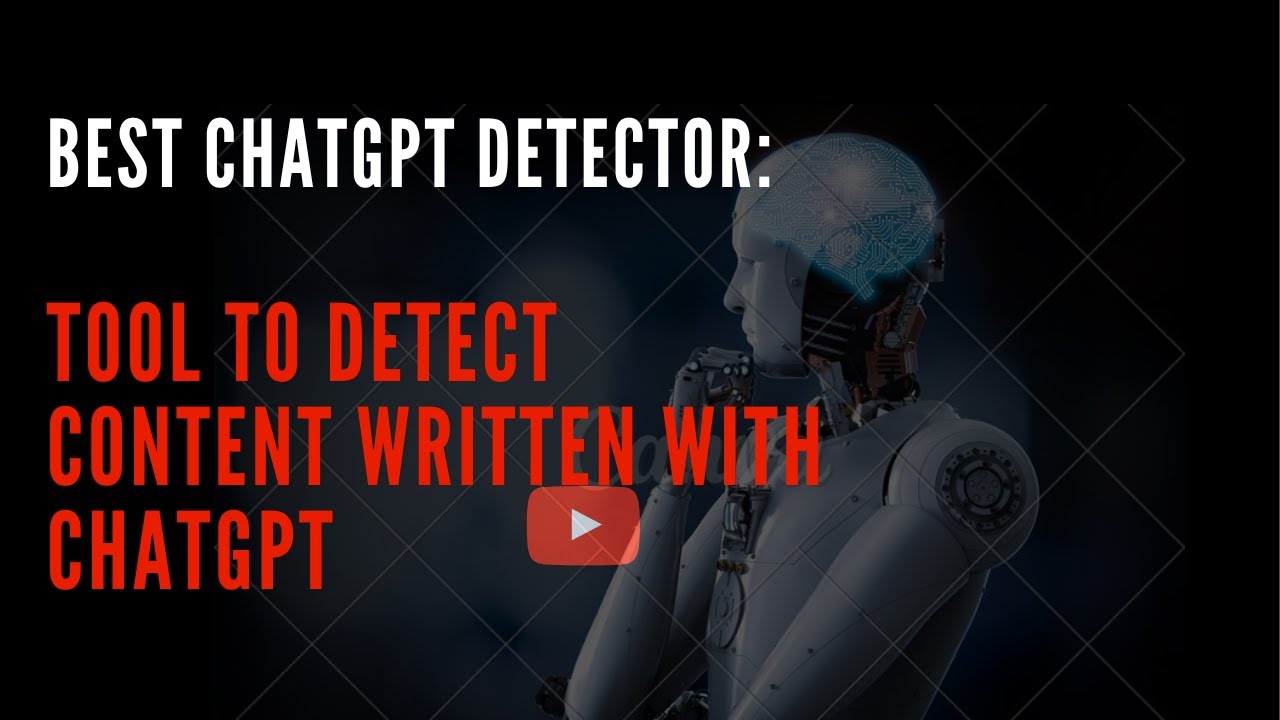 Best ChatGPT Detector 2023: Detect Content Written with Chat GTP - YouTube