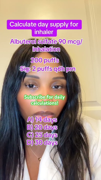 Calculate day supply for inhaler #pharmaceutics #dosagecalculations # ...