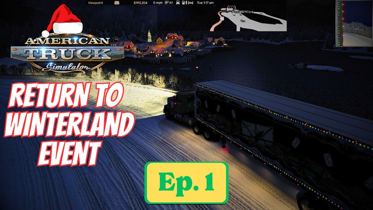 American Truck Simulator - Return to Winterland Event - Episode 1 - YouTube