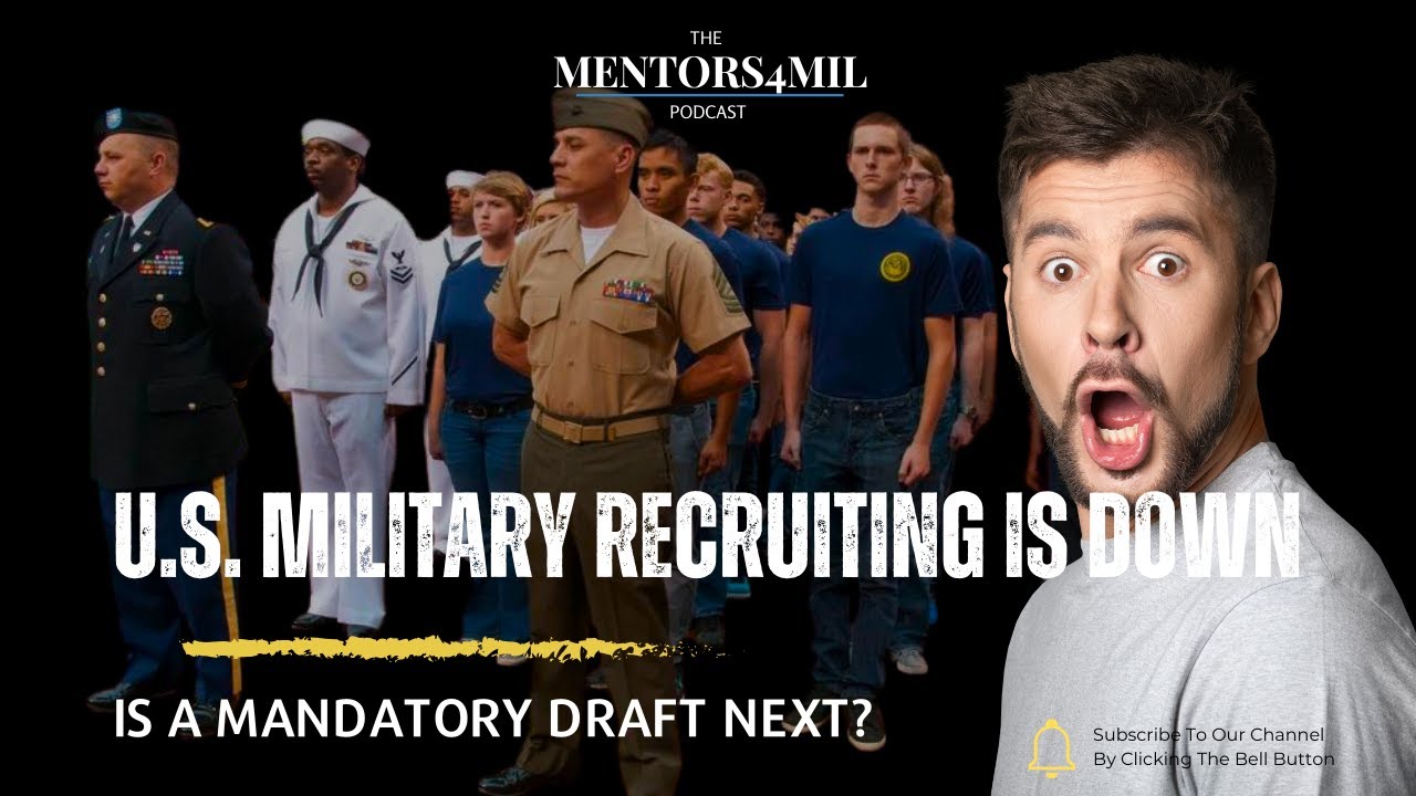 U.S. Military Recruiting is Down: Is a Draft Coming? - Part I - YouTube