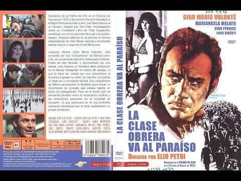 Petri, Elio. (1971) La clase obrera va al Paraíso (La classe operaia va ...