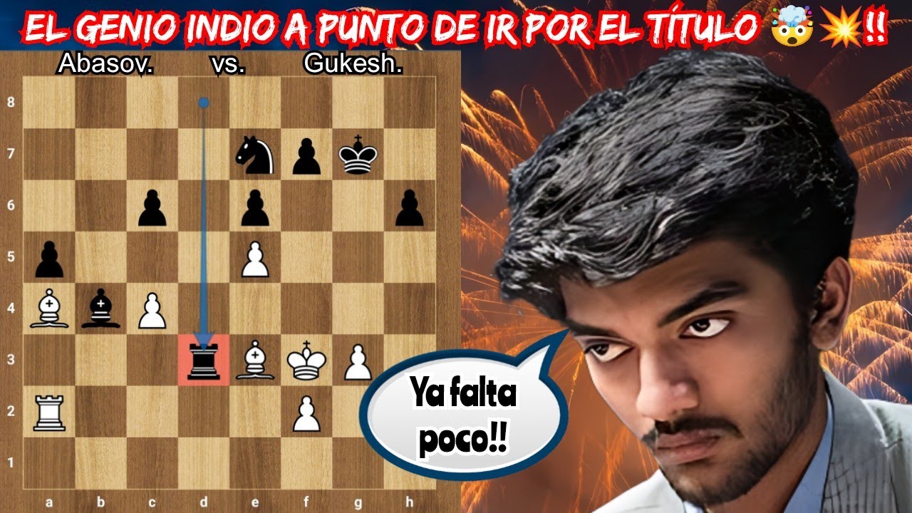 EL GENIO INDIO ESTÁ A PUNTO DE IR POR EL TÍTULO🤯💥!! | Abasov vs. Gukesh ...