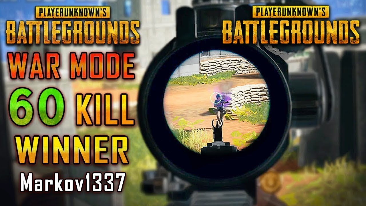 60 Kill War Mode match WIN - PUBG (Markov1337) - YouTube