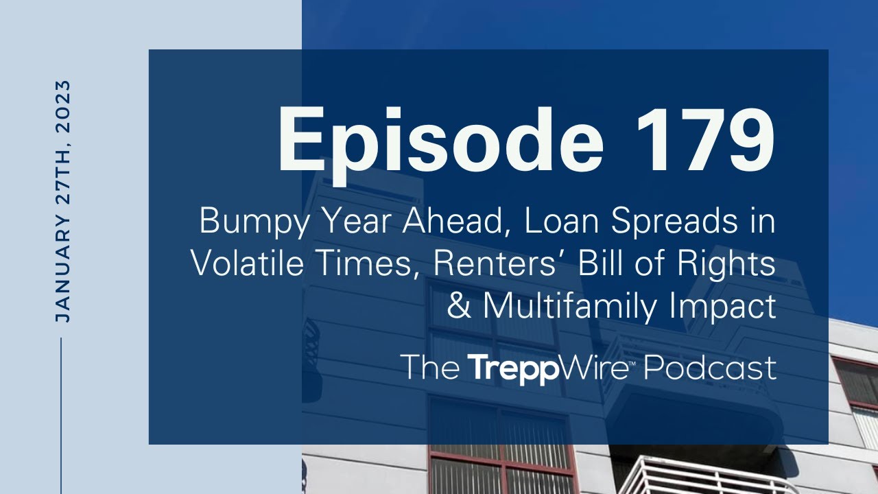 Episode 179. Bumpy Year Ahead, Loan Spreads in Volatile Times, Renters ...