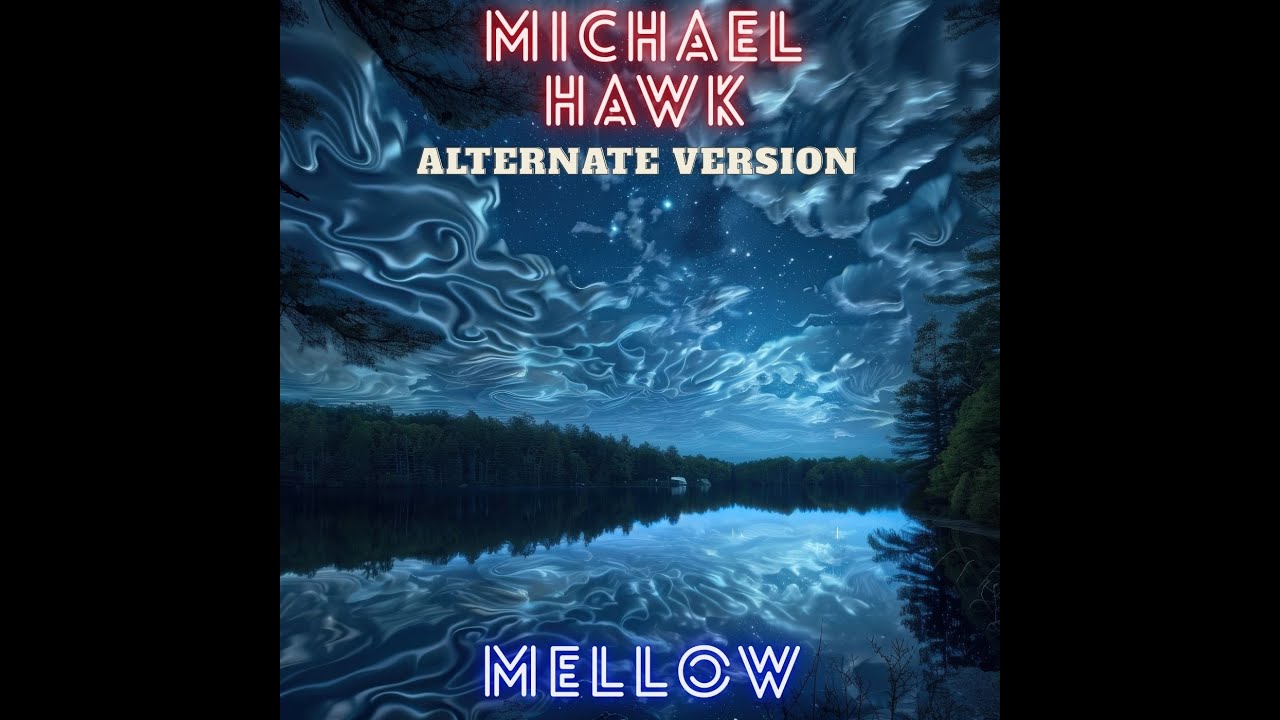 Michael Hawk - Mellow (Alternate Version) Music Audio Instrumental Easy ...
