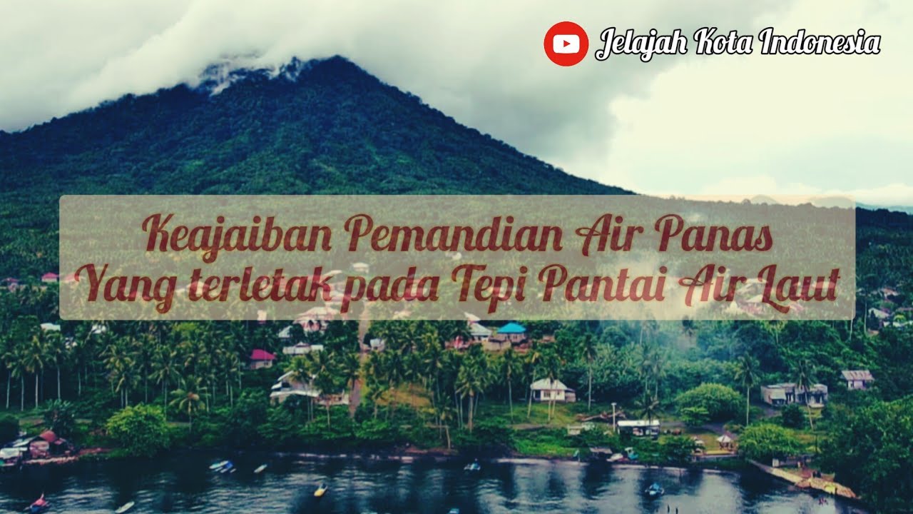 Drone Footage Kota Jailolo Halmahera Barat Maluku Utara - YouTube