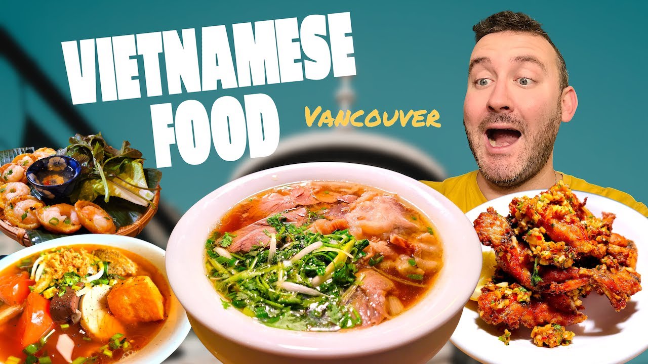 VIETNAMESE FOOD In Vancouver - INSANE Bone Marrow Pho + Vietnamese HOT ...
