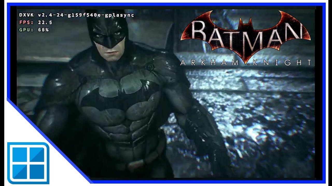 Batman Arkham Knight On Android (BEST SETTINGS) Winlator Emulator ...