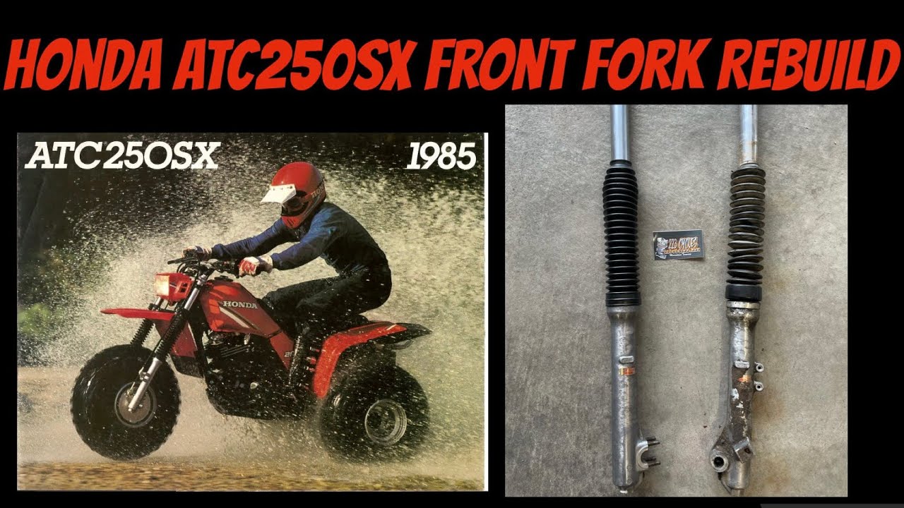 Honda ATC250SX Front Fork Rebuild - YouTube