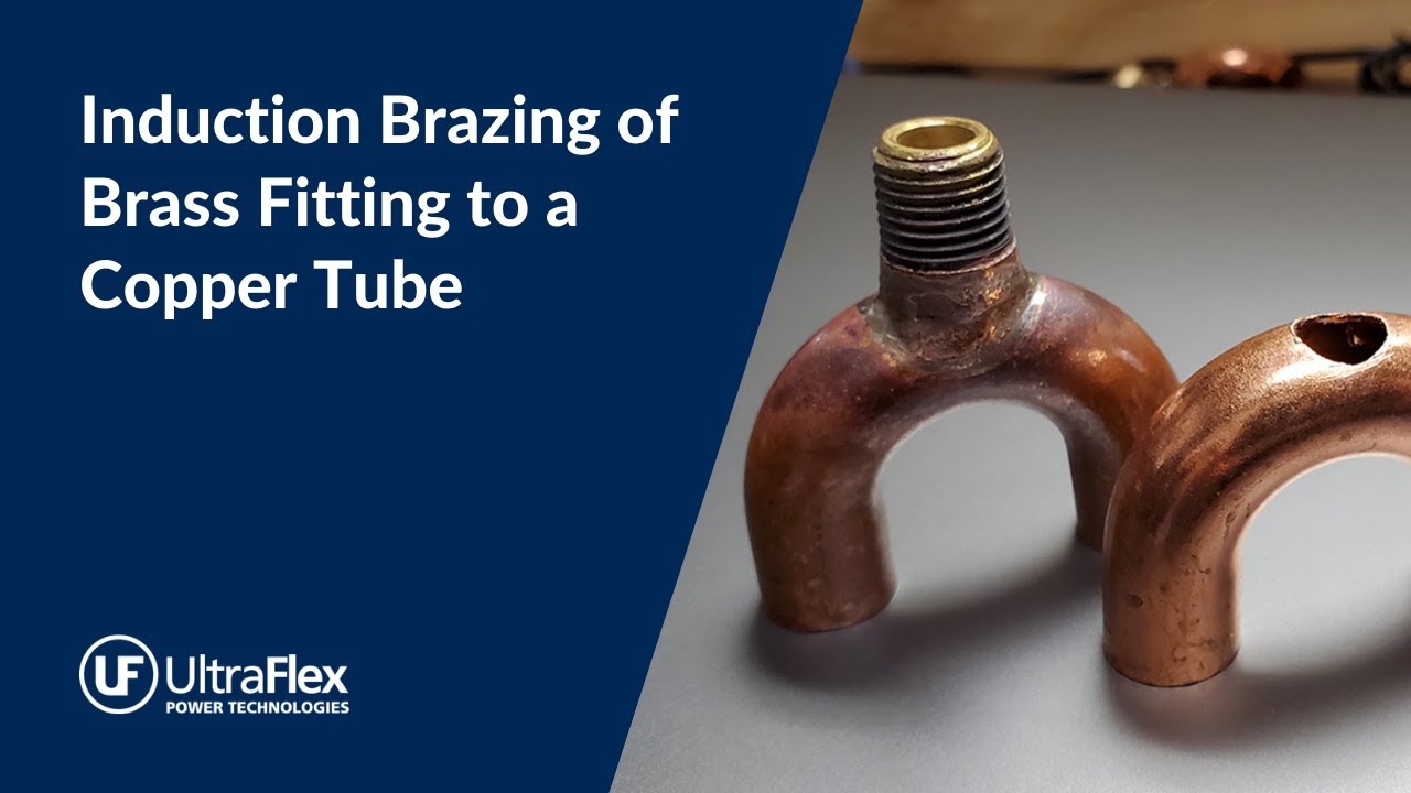 Induction Brazing of Brass Fitting to a Copper Tube - YouTube