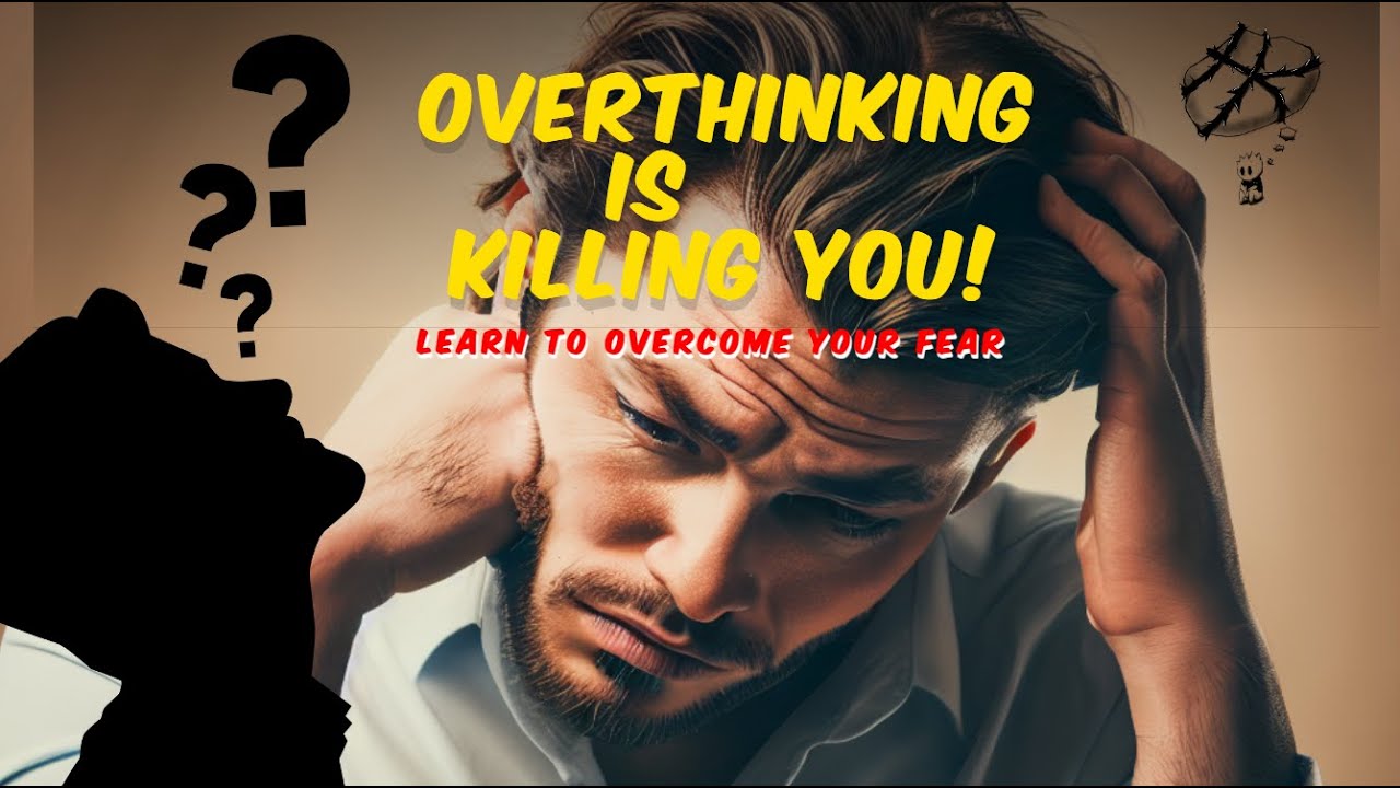 How to STOP Overthinking? Biggest issue of younger generation! MUST WATCH VIDEO - YouTube