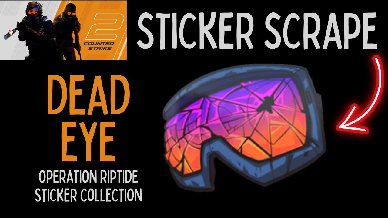 Dead Eye Sticker Scrape #csgo #cs2 #csgostickers - YouTube