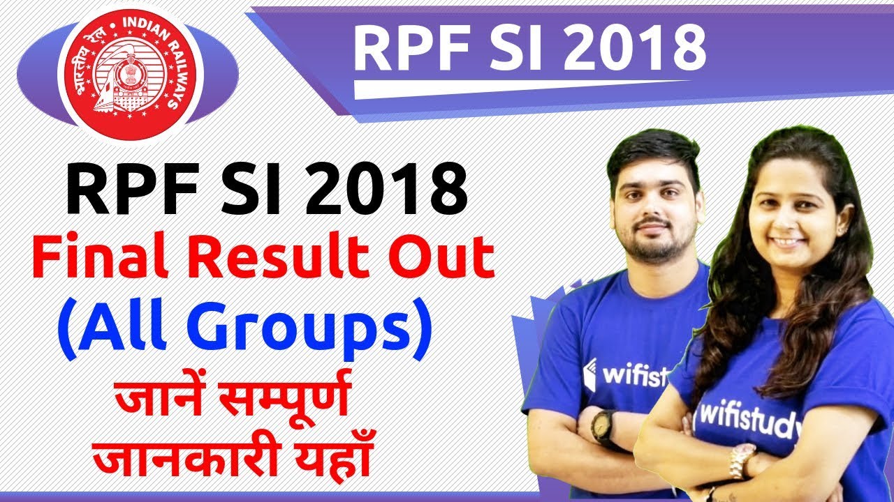 RPF SI 2018 | RPF SI (All Groups) Final Merit List Released - YouTube