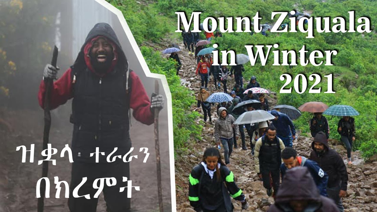 ዝቋላ ተራራን በክረምት: Mount Ziquala in Winter 2021 - YouTube