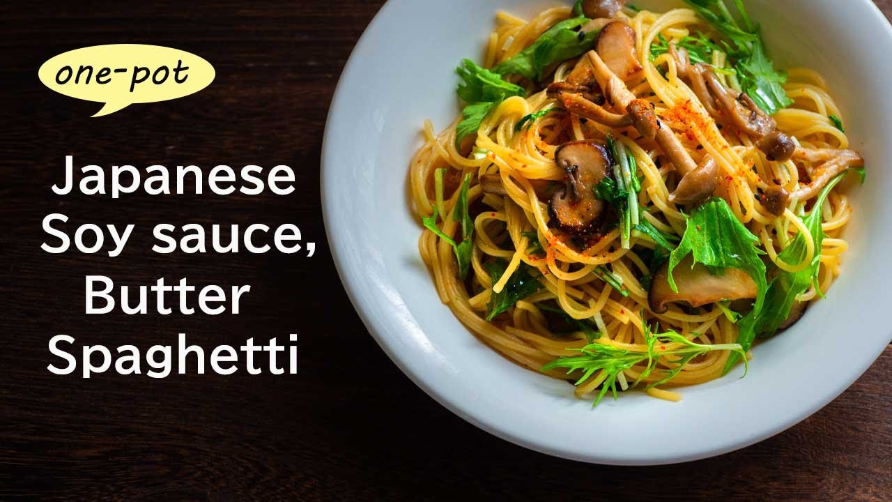 How to make Japanese butter and soy sauce mushroom spaghetti, one pot ...
