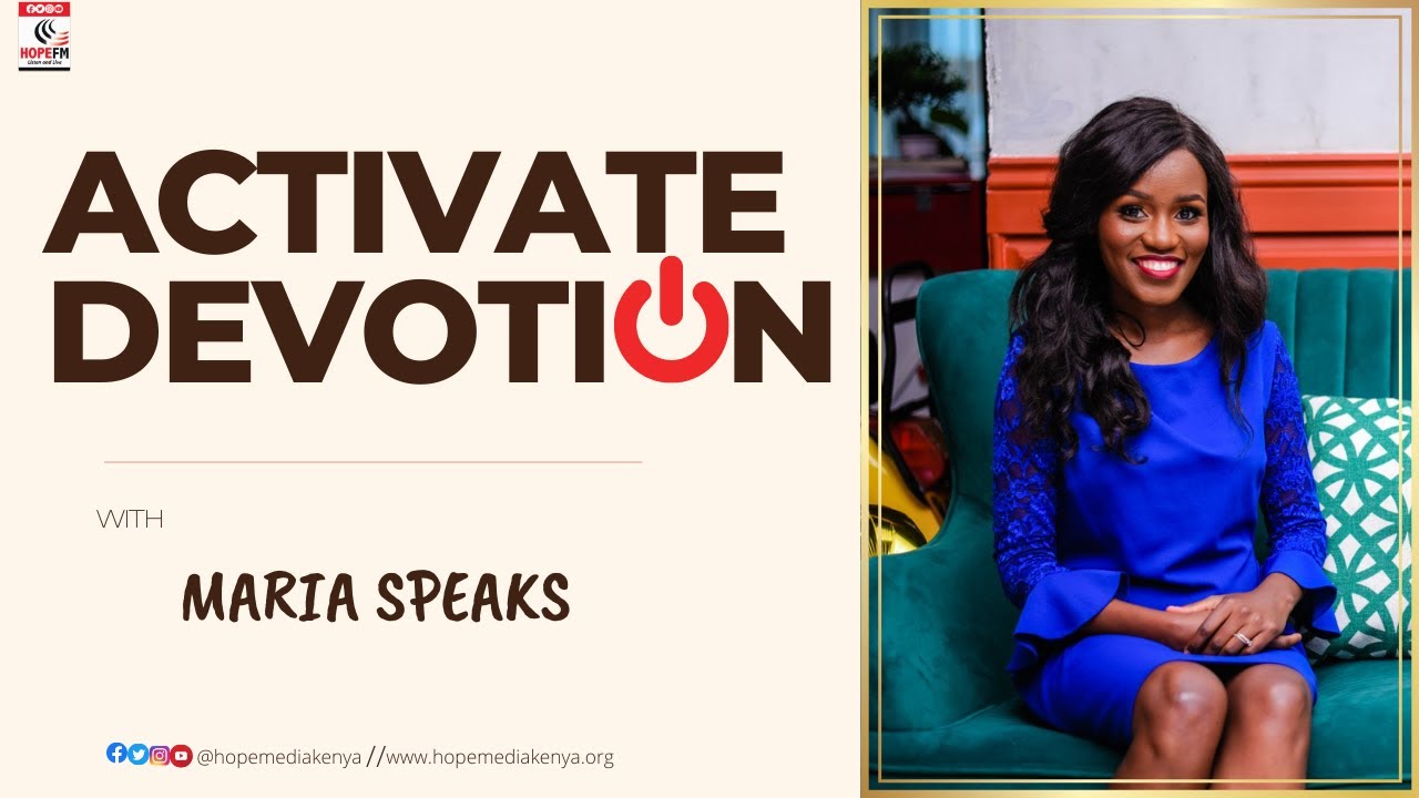 Activate Devotion with Maria Makau Omondi #activate - YouTube