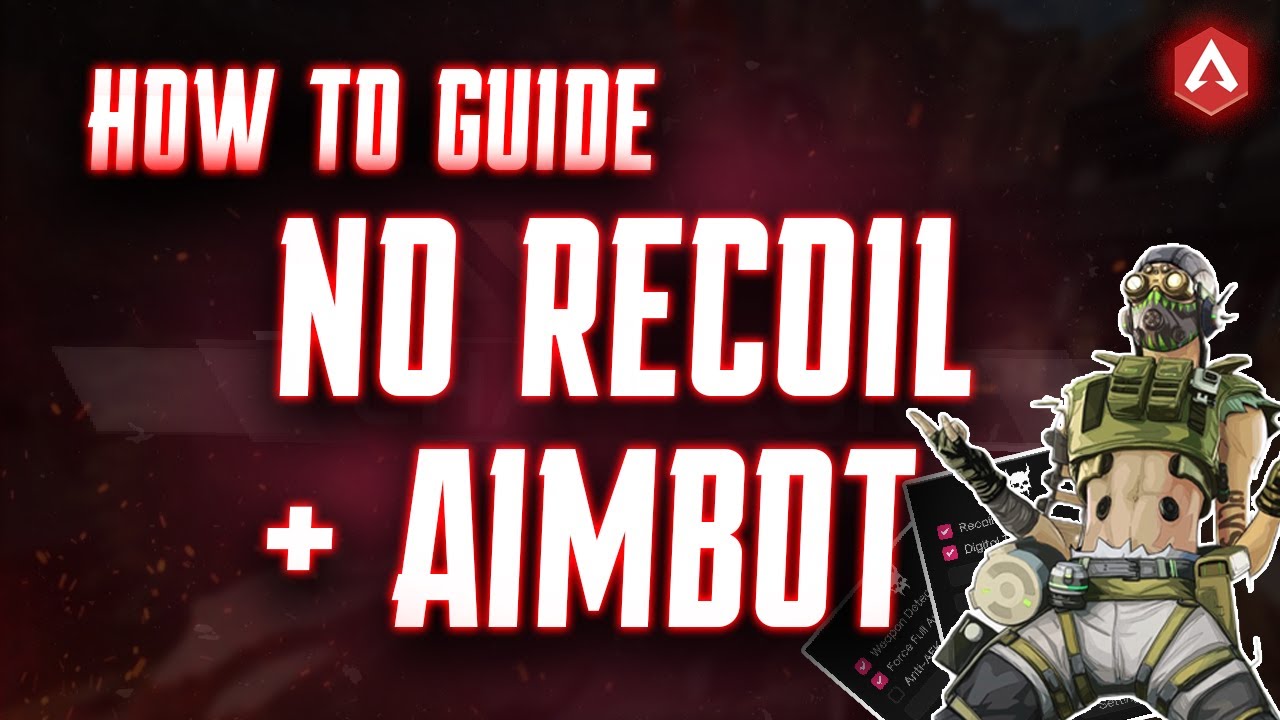 Apex Legends No Recoil + Aimbot Guide! (UPDATED 2024) - YouTube