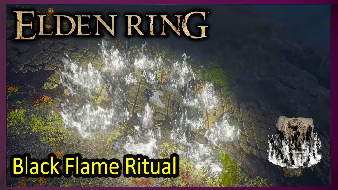Elden Ring - Black Flame Ritual - Gameplay - YouTube
