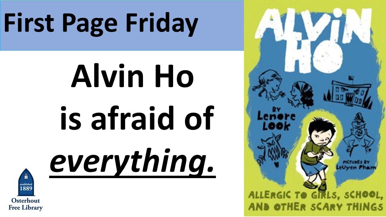 First Page Friday: Alvin Ho: Allergic to Girls, School, and Other Scary ...