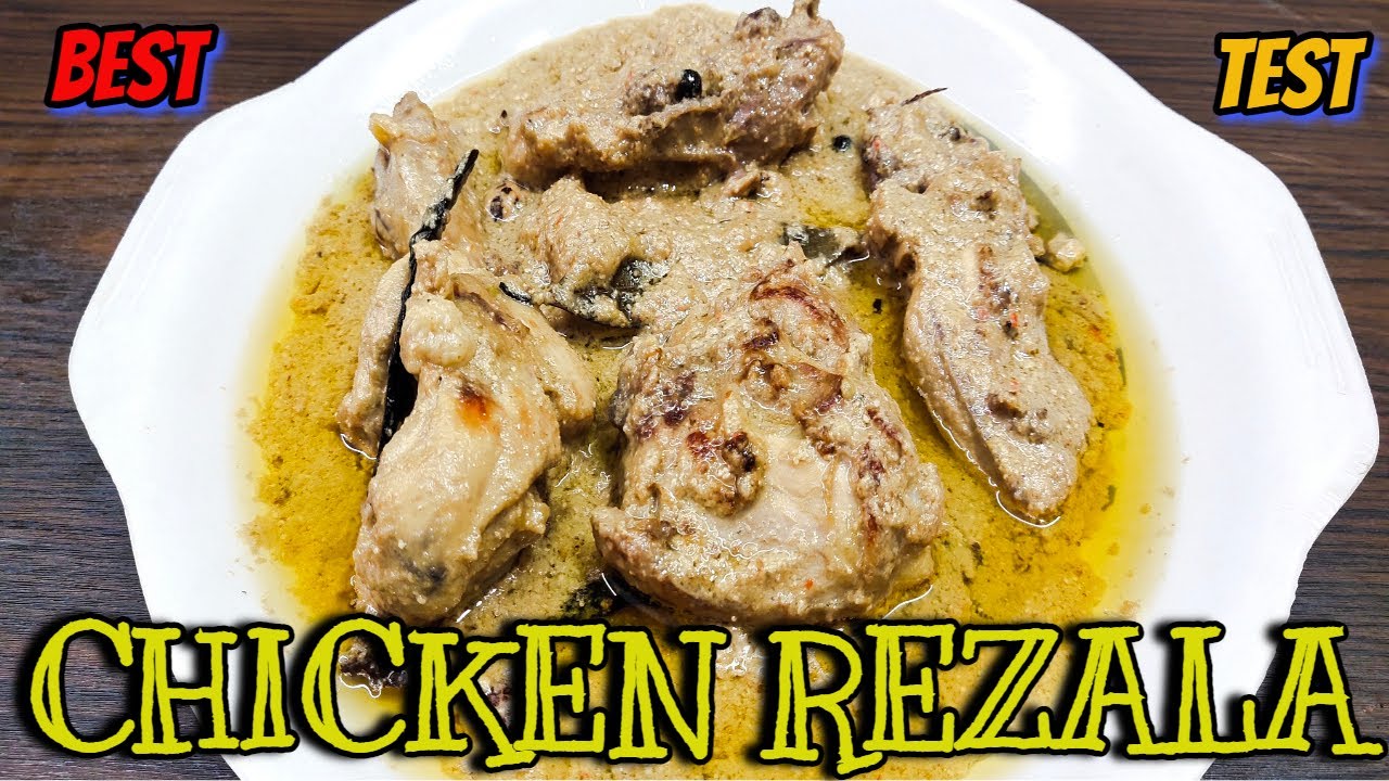 CHICKEN REZALA khub sohojei baniye felun barite | chicken rezala recipe ...