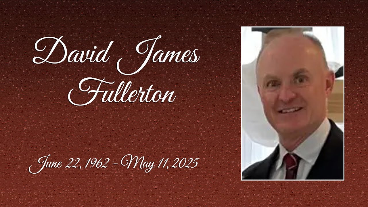 In Loving Memory of David James Fullerton - YouTube