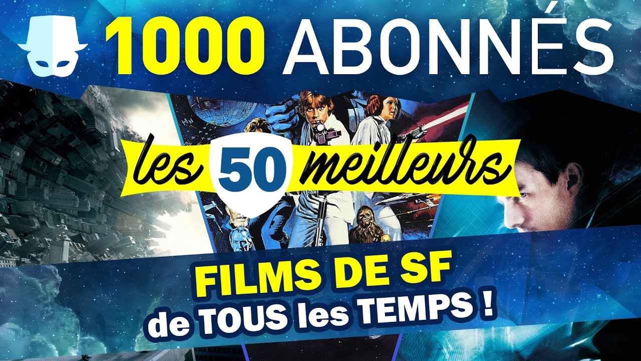 LES 50 MEILLEURS FILMS DE SF DE TOUS LES TEMPS - YouTube
