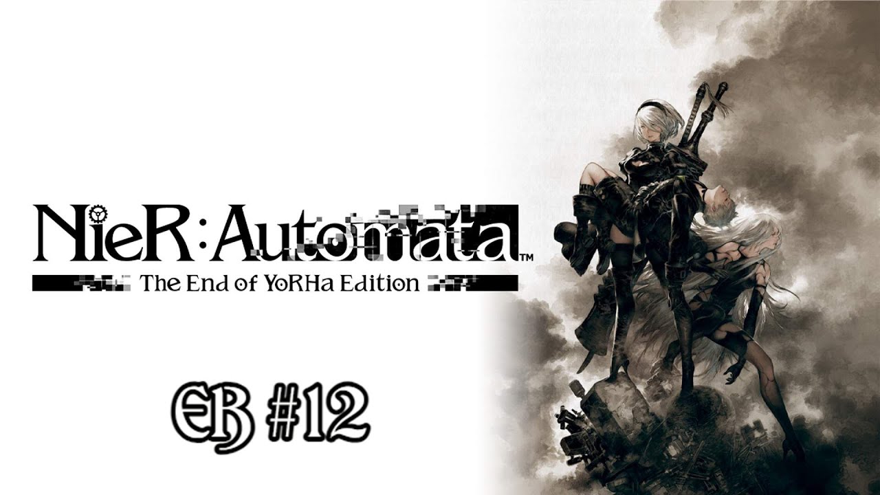 Neir Automata Єв #12 Проходження - YouTube