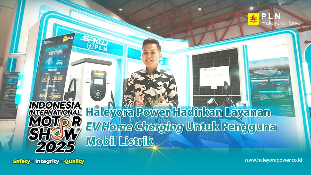 HALEYORA POWER HADIRKAN LAYANAN EV HOME CHARGING DI IIMS 2025 - YouTube