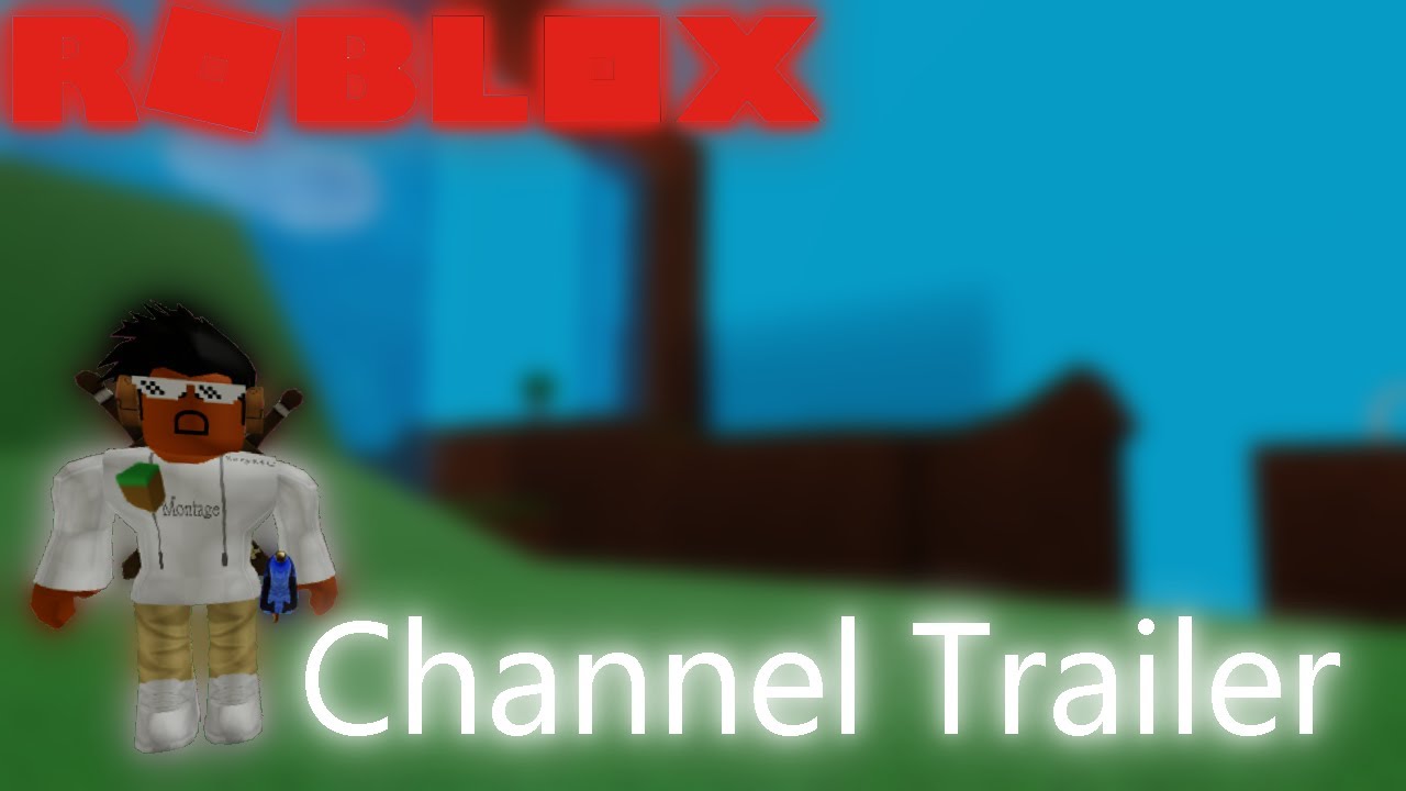 ROBLOX:Channel Trailer - YouTube