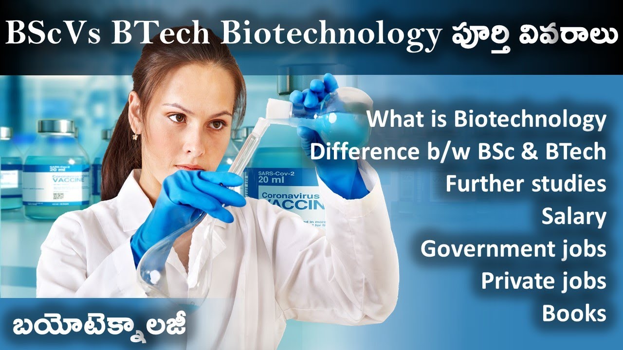 BSc Vs BTech Biotechnology complete Course details in Telugu ...