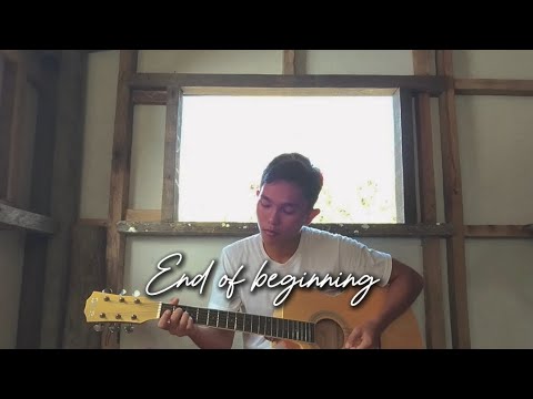 End of Beginning | DJO | Cover by Guio Arroyo - YouTube