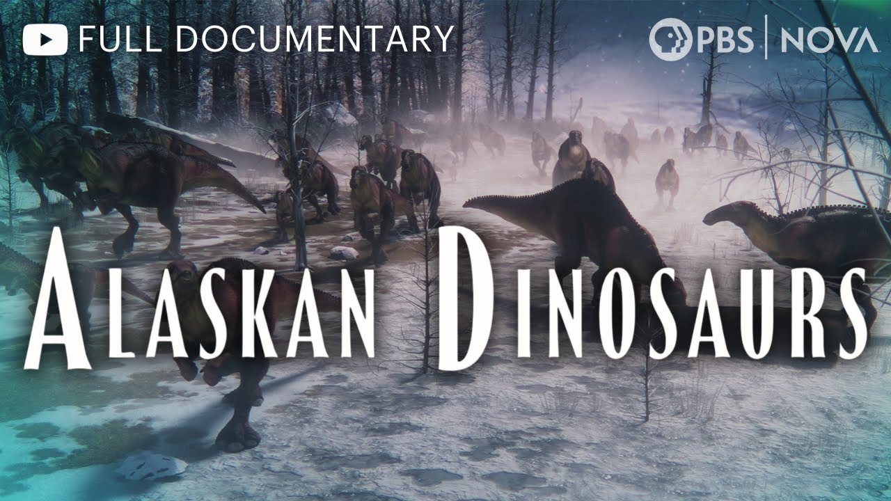Alaskan Dinosaurs | Full Documentary | NOVA | PBS - YouTube