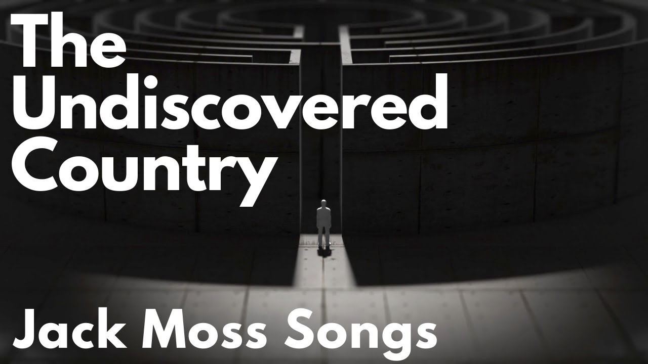 The Undiscovered Country - Original Song - Jack Peter Moss - YouTube Music