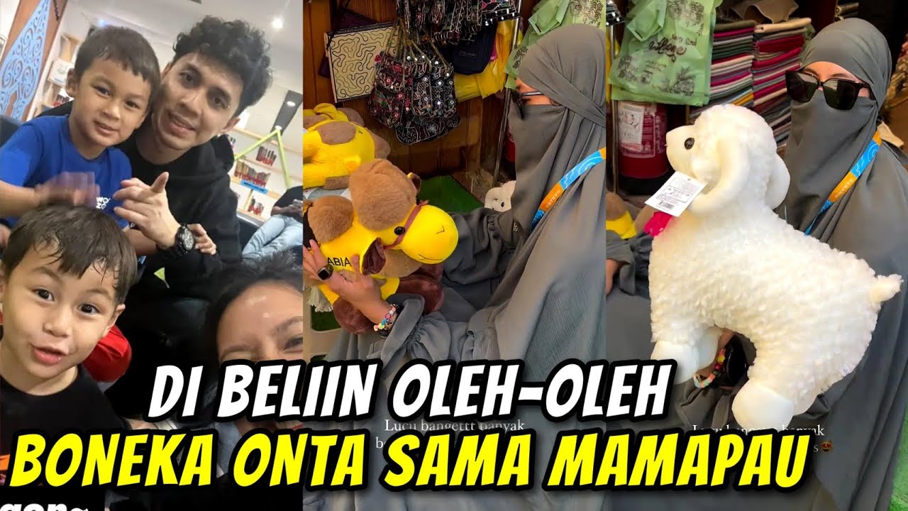 LUCU..MAMAPAU BELIIN KIANO KENZO OLEH2 UMROH BONEKA ONTA 🐪 - YouTube